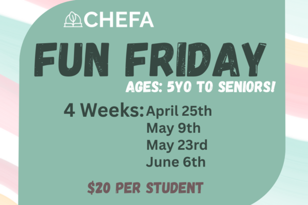 Fun Friday Classes Spring Round 2 – CHEFA